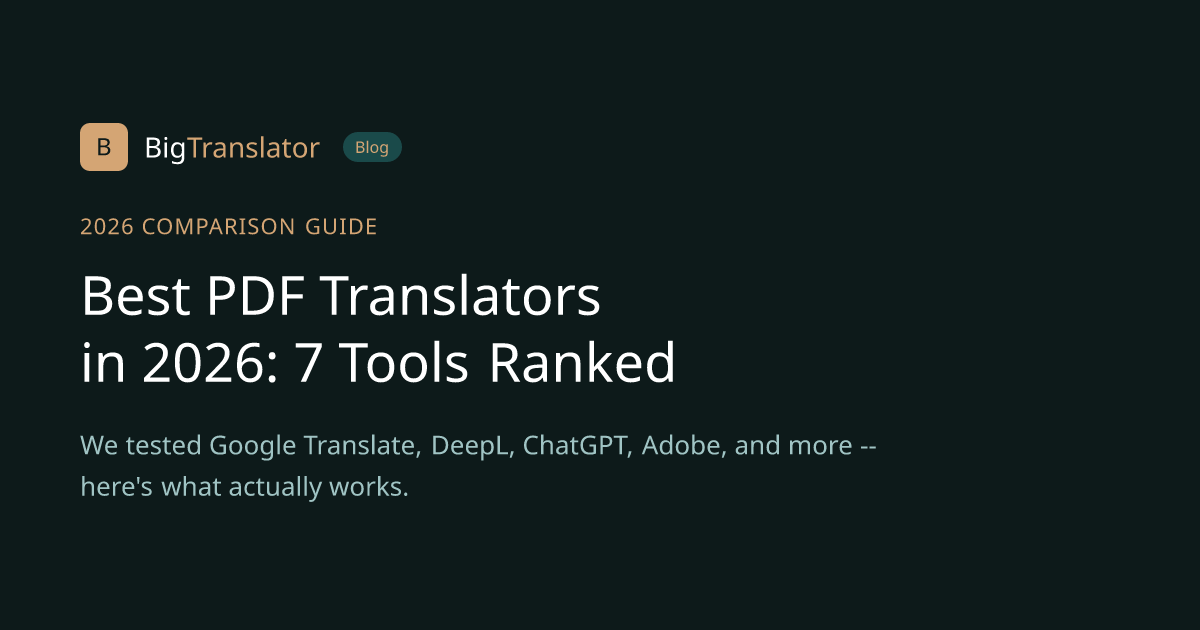 Best PDF Translators 2026: 7 Tools Ranked & Reviewed